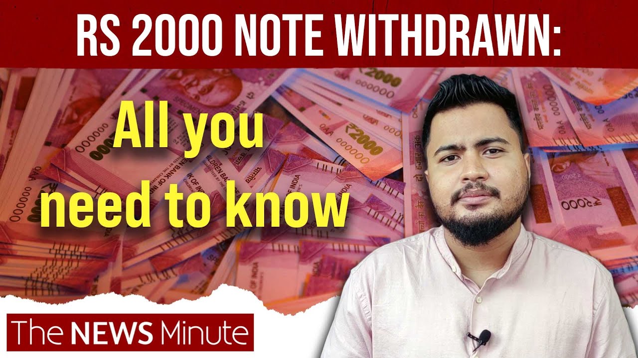 RBI withdraws Rs 2000 note | Explainer