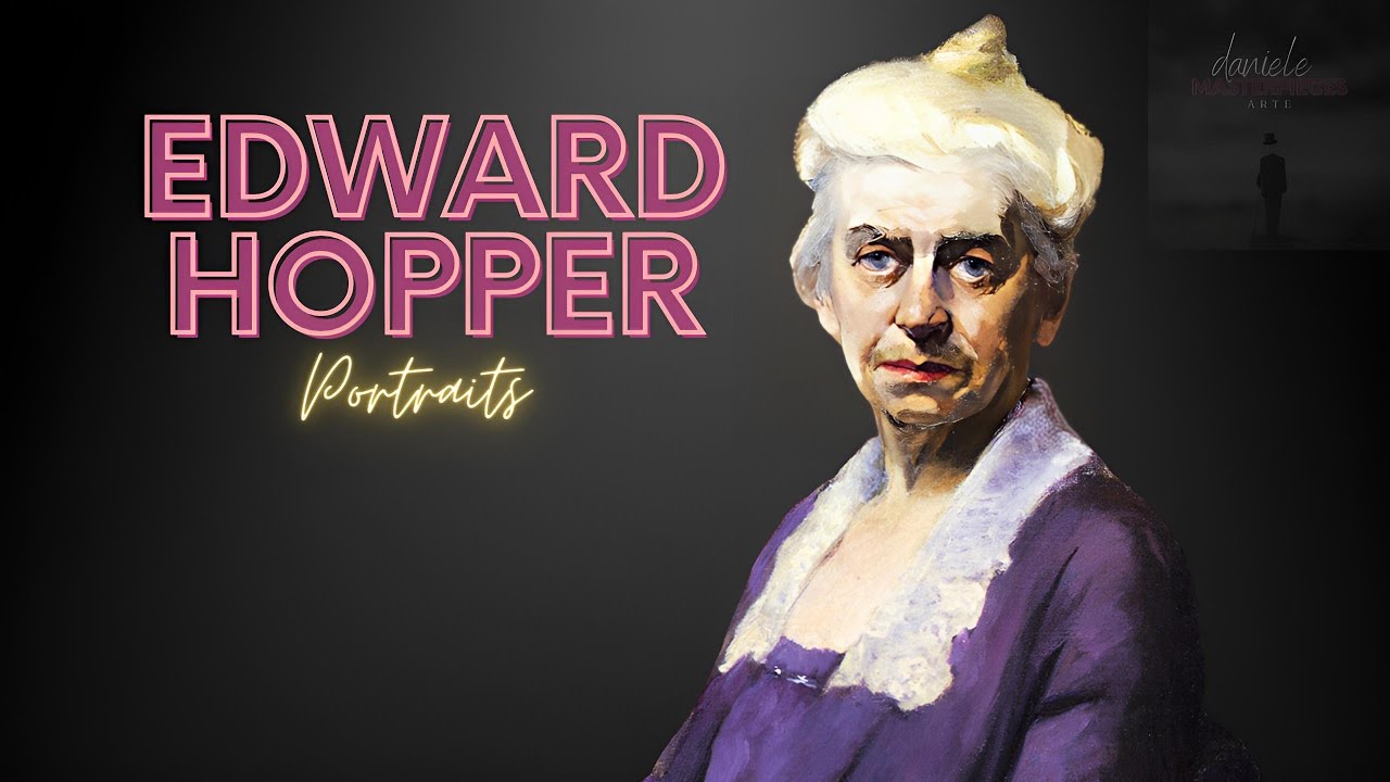 Edward Hopper's Portraits and Self-Portraits: Revealing the Man Behind the Brush