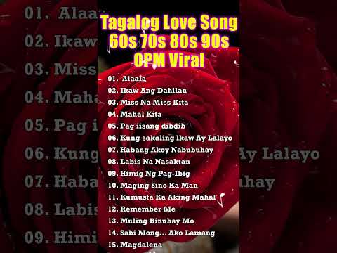 Top Original Tagalog Love Songs Nonstop 70s 80s 90s