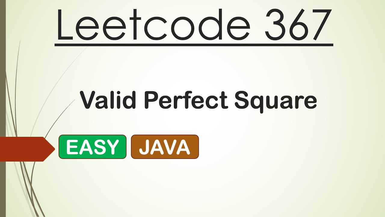 Leetcode 367 Valid Perfect Square (Java) - BINARY SEARCH