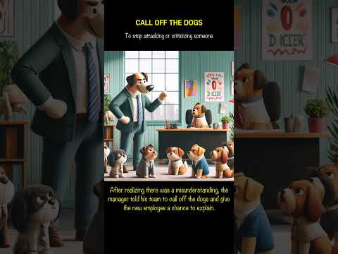 No. 202: Call off the dogs #vocabulary #funny #idioms #english #expression