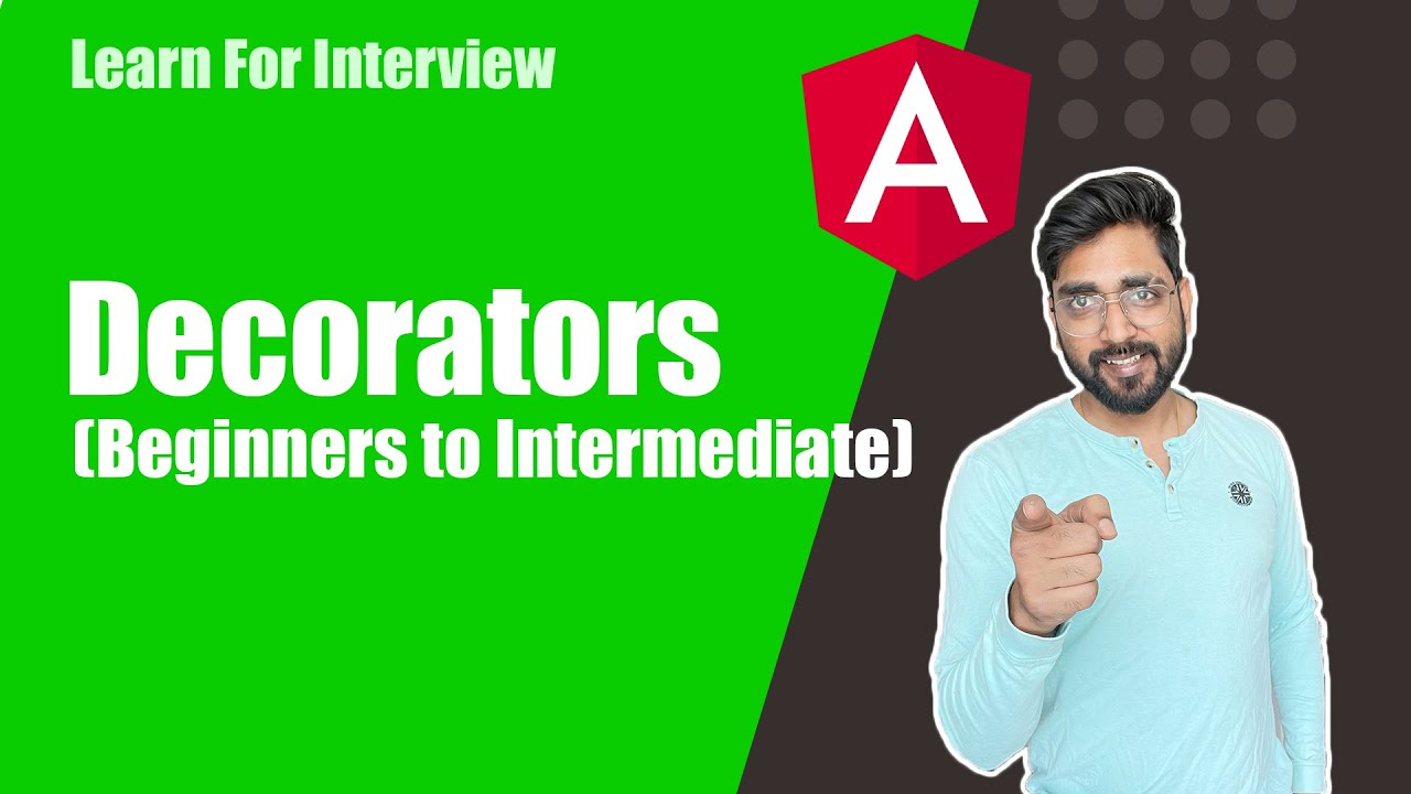 Decorators for Angular Interview (Beginner to Intermediate)