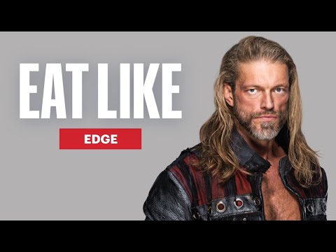 Everything WWE Superstar Edge Eats in a Day | Eat Like a Celebrity | Men's Health