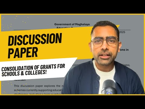 Discussion Paper || Consolidation of Grants for Schools & Colleges