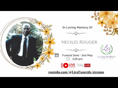 Funeral of the late Neckles Rougier of Pomme Rose, St. David who resided in Grand Anse