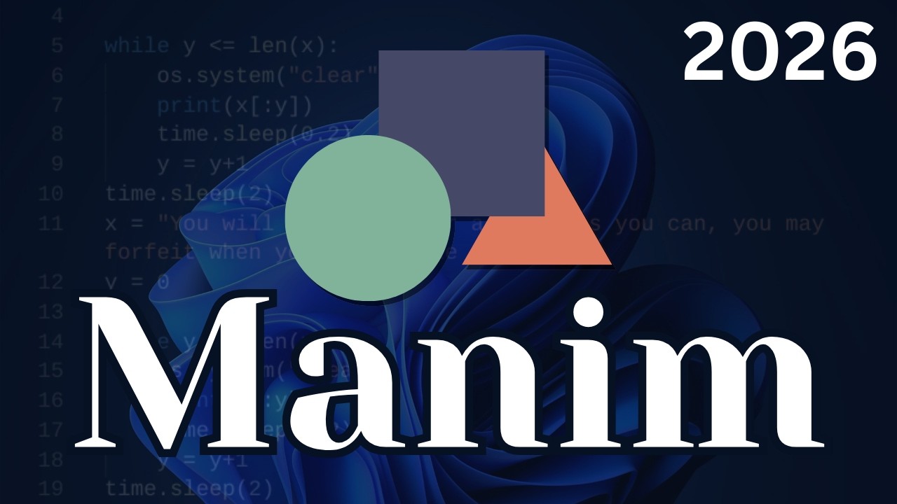 How to install Manim on Windows 2026 Guide