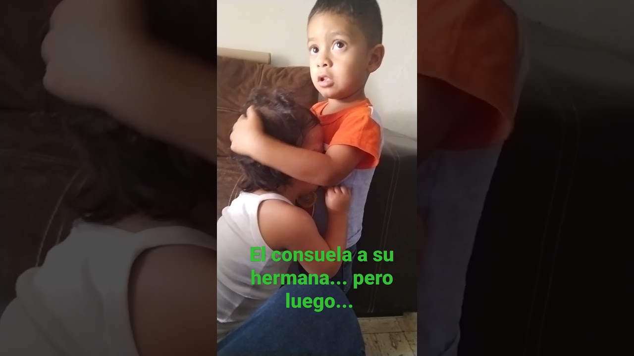 Consuela a su hermana... pero ésto sucede...