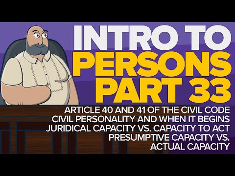[CIVIL LAW LECTURES] Articles 40 and 41 of the Civil Code and Civil Personality | #LEARNWITHLEX