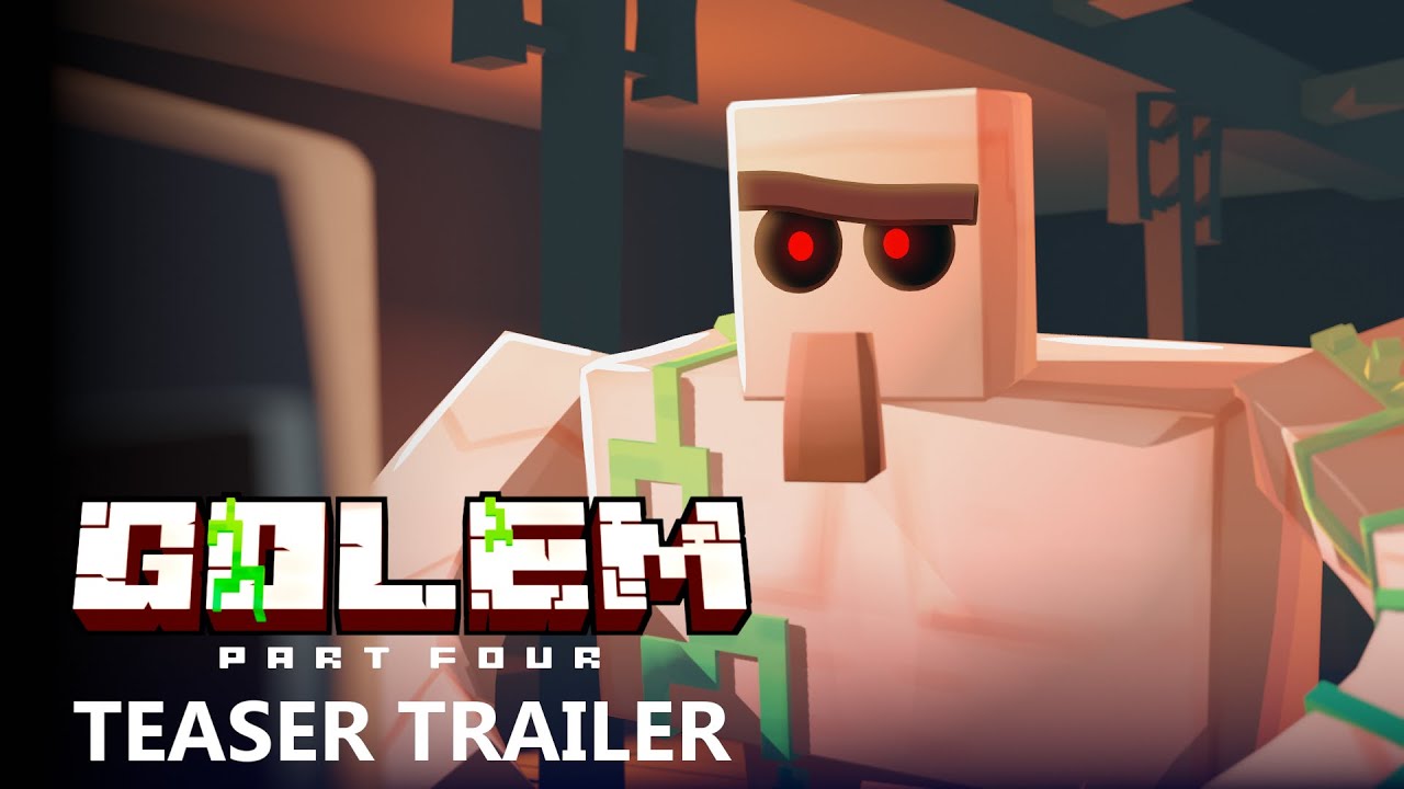 Golem - Part 4 | Trailer