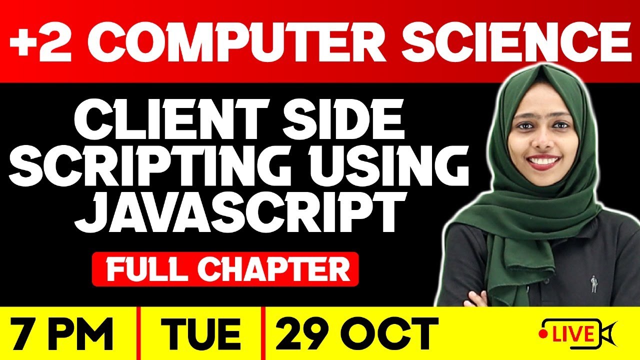 Plus Two Computer Science  | Client-Side Scripting Using JavaScript | Full Chapter | Exam Winner