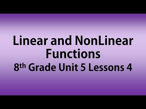 Linear and Nonlinear Functions: 8th Grade Unit 5 Lesson 4