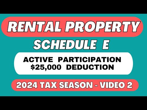 Rental Property Taxes | Schedule E | Active Participation | Taxes 2023 2024