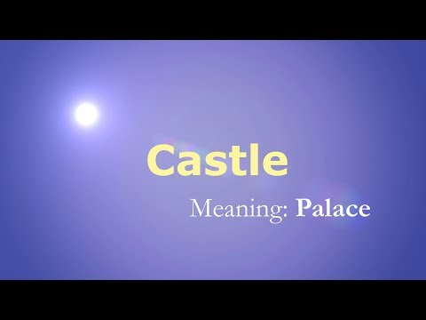 castle Pronunciation and Meaning