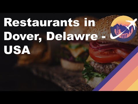 Restaurants in Dover, Delawre - USA