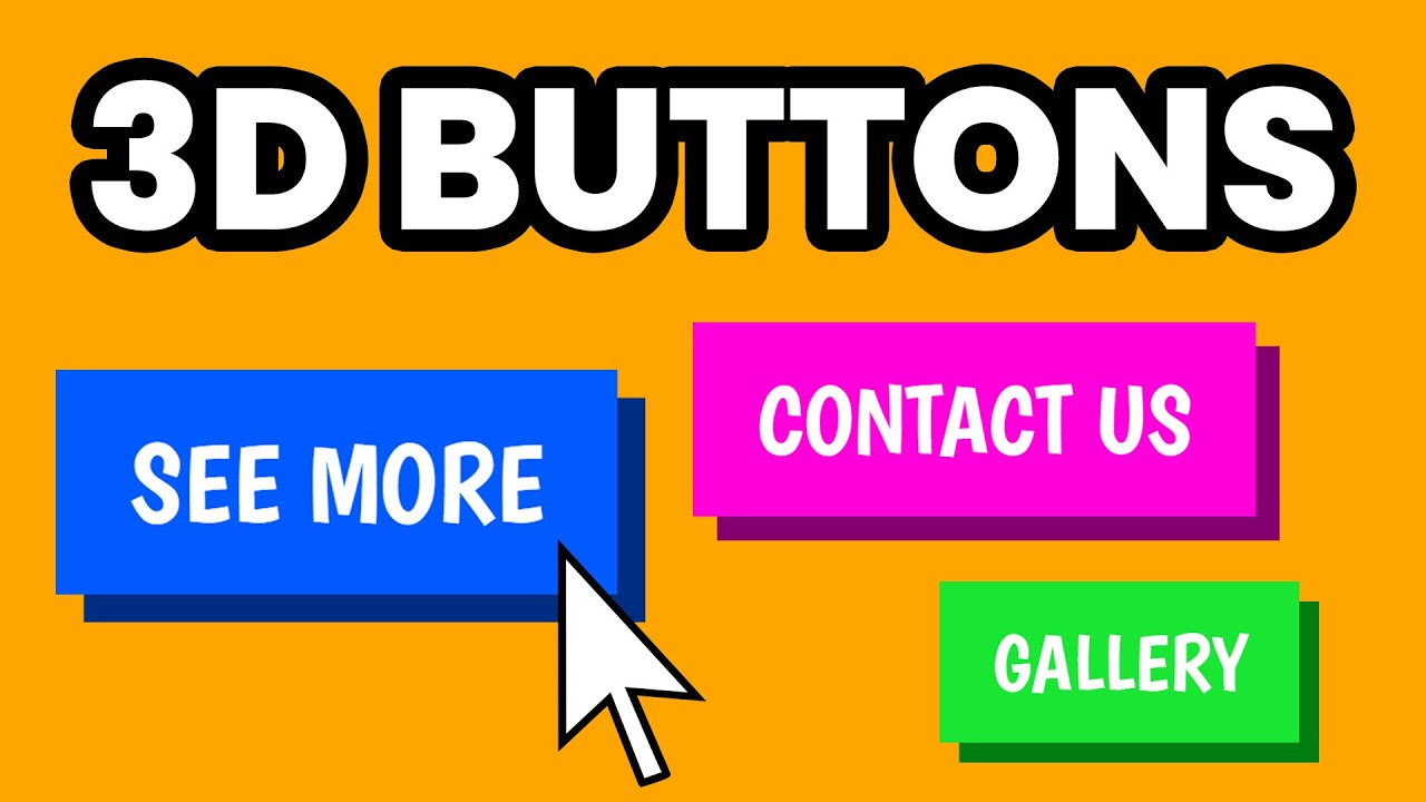 How to Create 3D Buttons with HTML & CSS