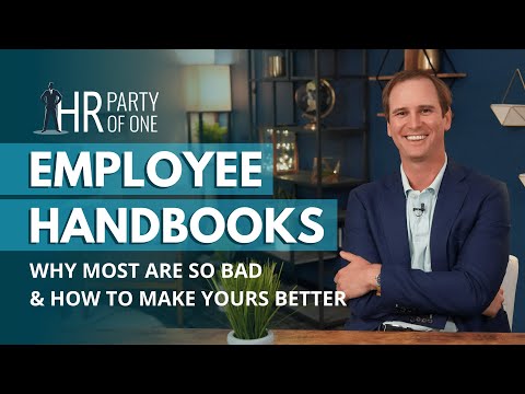 Why Most Employee Handbooks Are So Bad—and How You Can Change Yours for the Better