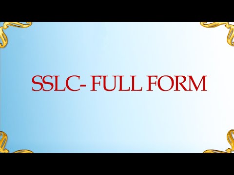 SSLC FULL FORM | FULL FORM OF SSLC | एसएसएलसी फुल फॉर्म