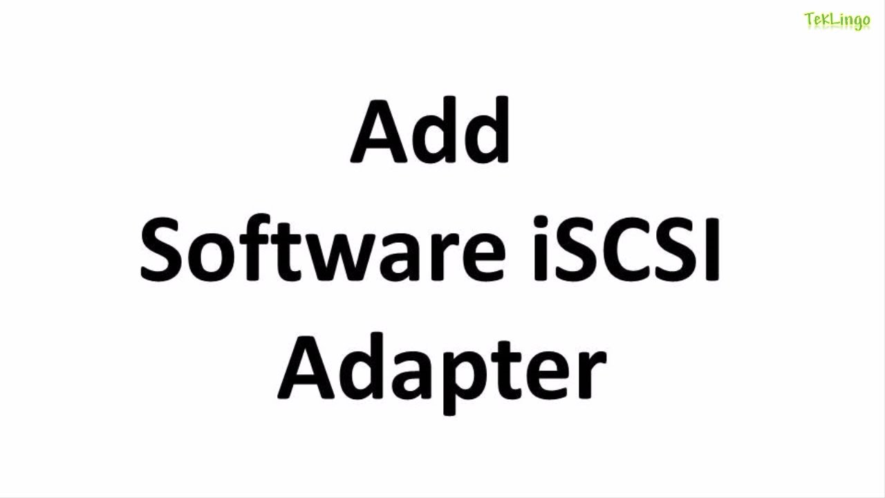 Add Software iSCSI Adapter (vSphere)