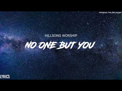 NO ONE BUT YOU - hillsong worship | lyrical video | J CREATION