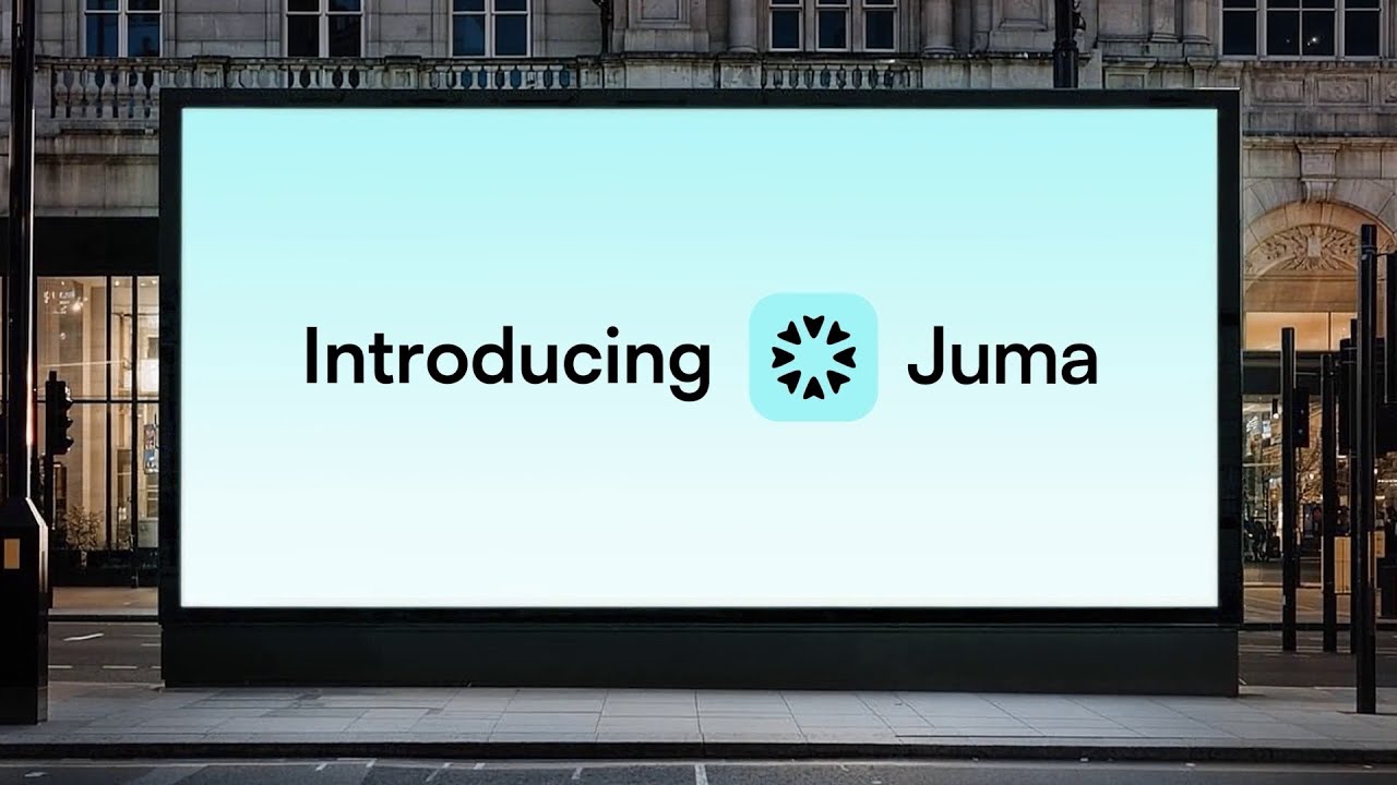 Introducing Juma