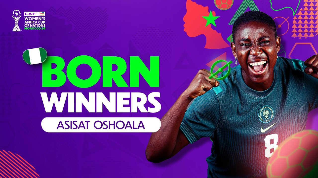 Asisat Oshoala walks us through the mindset of a #BornWinner. 🌟