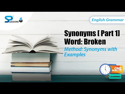 Use Alternative Words For Finer Communication | Synonyms | Advanced English Vocabulary | Word:Broken