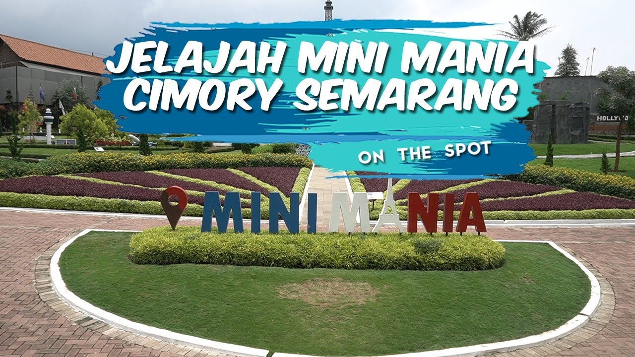 ON THE SPOT |Jelajah Mini Mania Cimory Semarang, Banyak Spot Foto ...