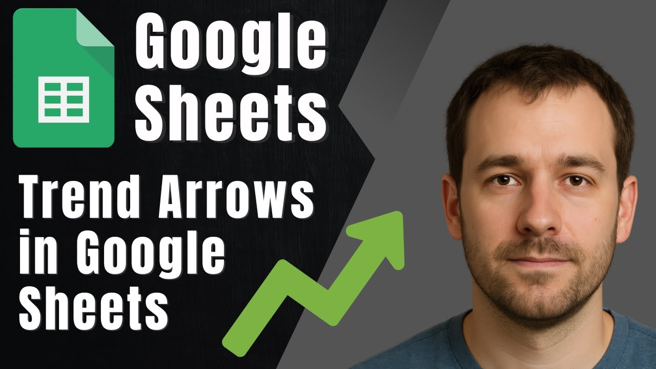 Google Sheets: How to Add Trend Arrows (Increase/Decrease Indicators Tutorial)