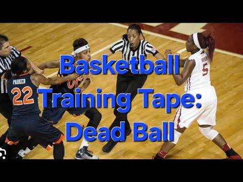 Basketball Training Tape: Dead Ball