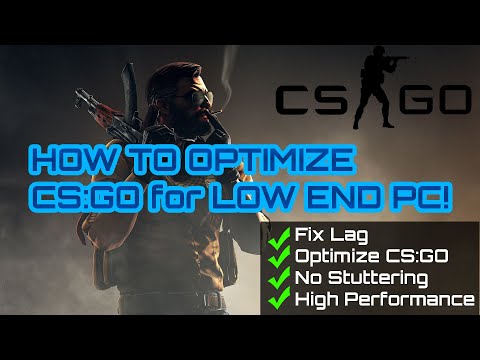 HOW TO OPTIMIZE CS:GO FOR LOW END PC! | SHORTCUTPC
