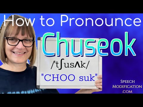How to Pronounce Chuseok 추석 (Korean autumn festival)