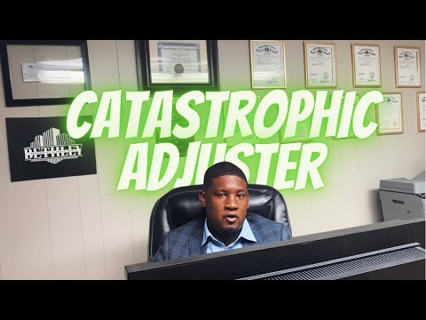 Catastrophic Adjuster Aka CAT Adjuster