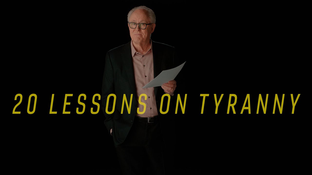 20 Lessons on Tyranny: by Timothy Snyder / read by John Lithgow