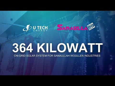 U Tech Energy's 432kW On-Grid Solar Installation at Sanaullah Woolen Industry |