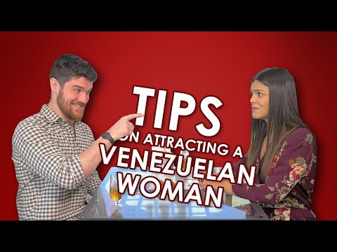 Tips on Attracting a Venezuelan Woman