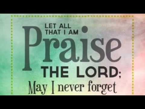 NEVER FORGET TO THANK HIM! PSALMS 103:2 (NLT)