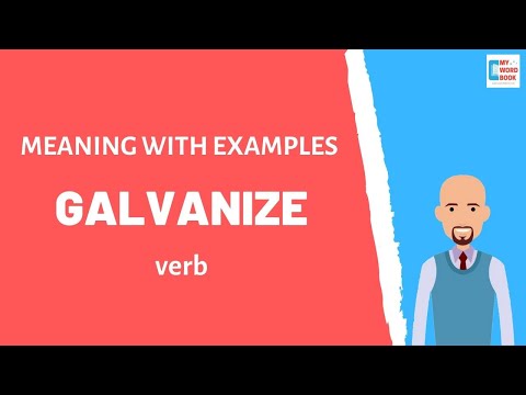 Galvanize | Meaning with examples | My Word Book