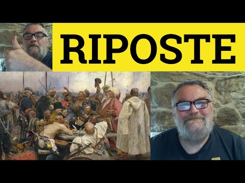 🔵 Riposte Meaning - Ripost Examples _ Riposte Definition - Formal Vocabulary