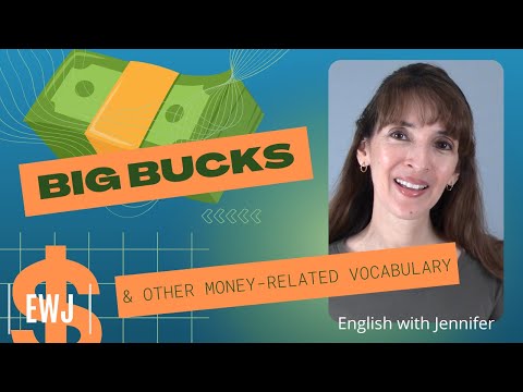 Talking about Money and Wealth - English Vocabulary with Jennifer