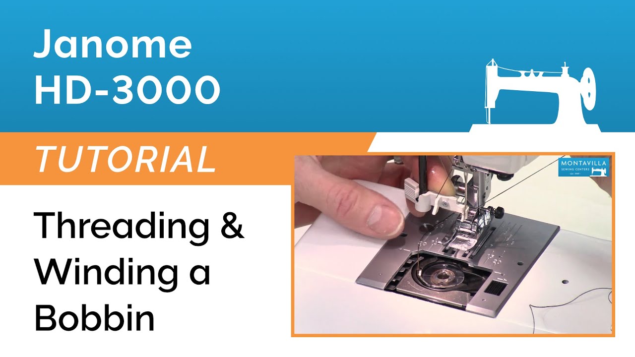 Janome HD-3000 Tutorial - Threading & Winding a Bobbin