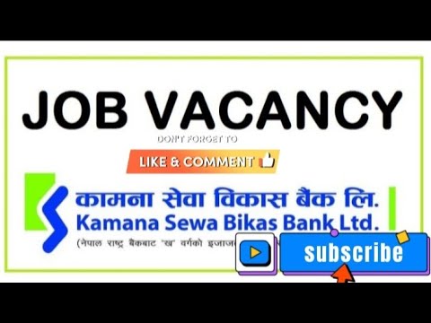 Kamana Sewa Bikas Bank Limited Vacancy for Chief Business Officer and Chief Risk Officer