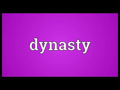 Dynasty Meaning