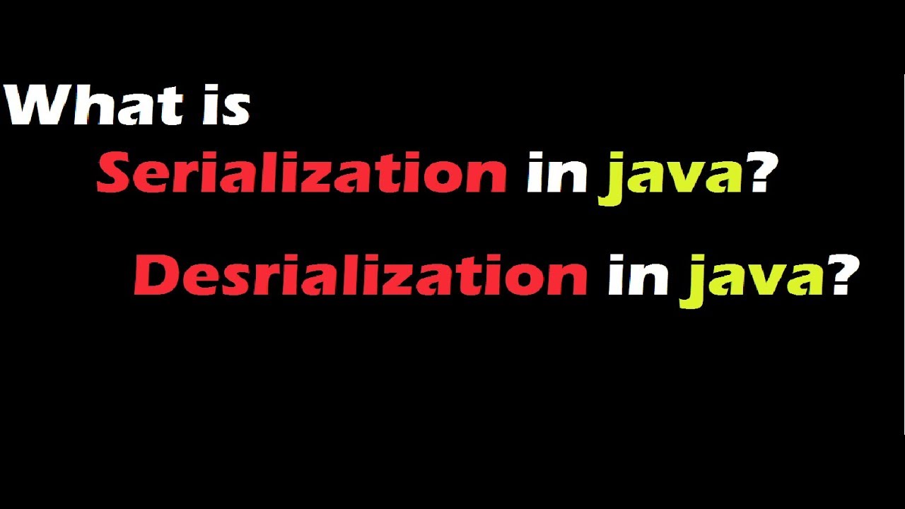 Serialization & Deserialization in java? With Example