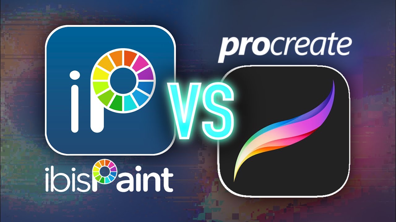 ibis Paint vs Procreate - Which is best iPad art app for you?