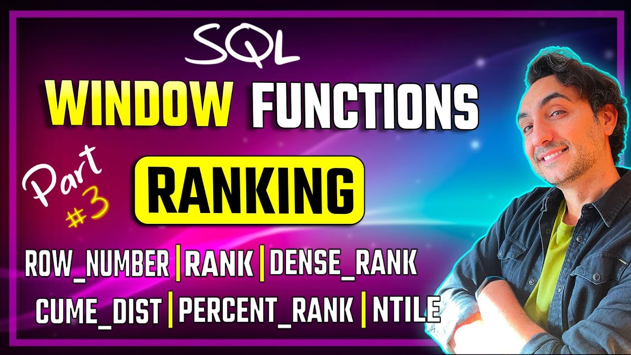 SQL Ranking Window Functions | ROW_NUMBER, RANK, DENSE_RANK, NTILE | #SQL Course 24