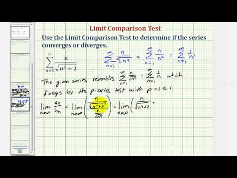 Ex: Infinite Series – Limit Comparison Test (Radical, Divergent) | Math ...