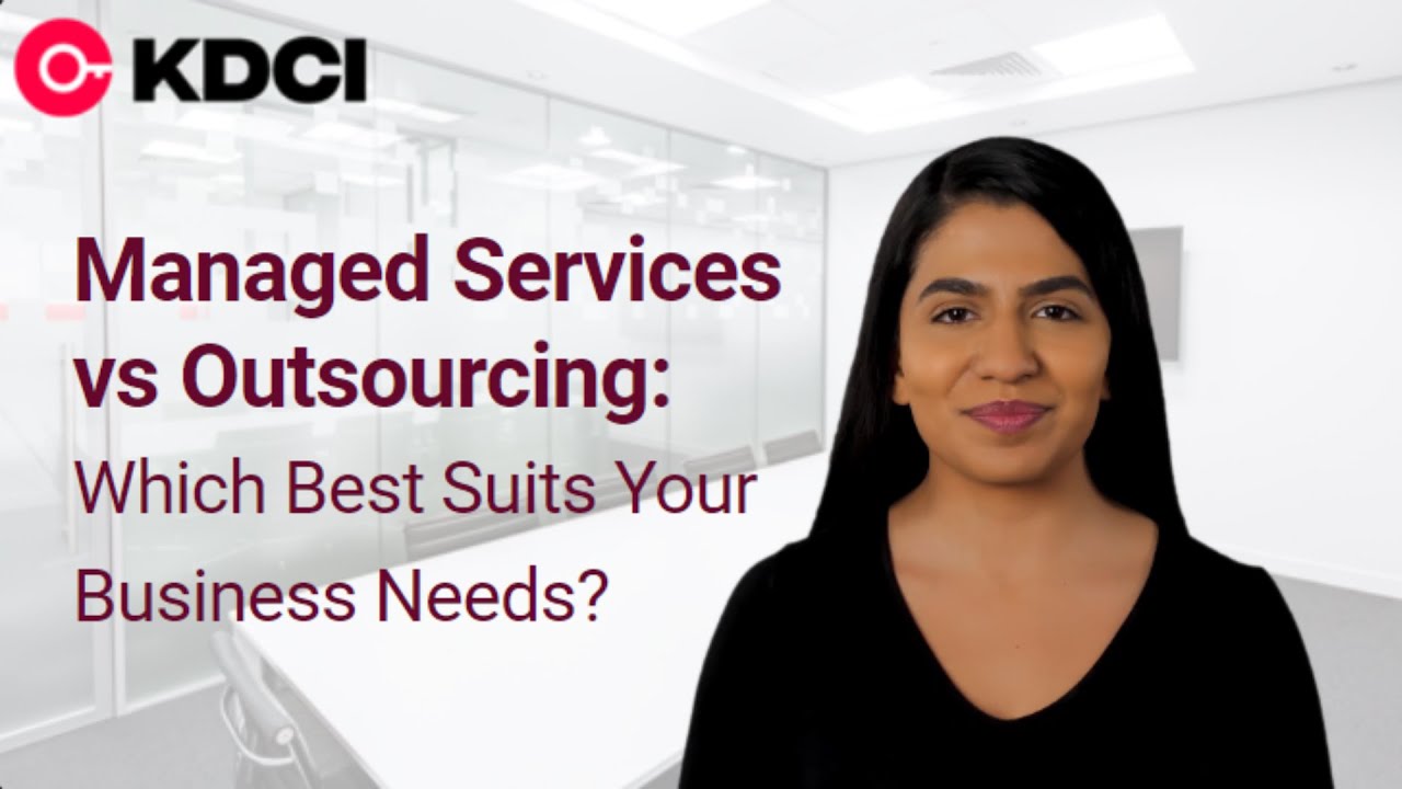 Managed Services vs Outsourcing: Which Best Suits Your Business Needs