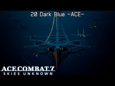 Steam Community :: Video :: 20 Dark Blue | Ace Combat 7 Skies Unknown -ACE CAMPAIGN-
