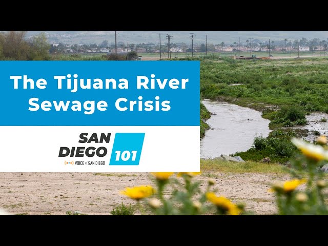 Tijuana River sewage crisis, United States and Mexico: Causes ...
