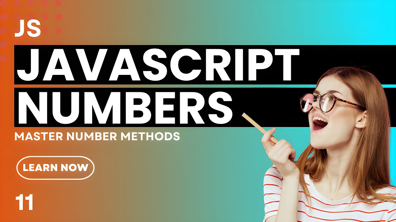 Master JavaScript Number Methods in Just 11 Minutes! | Essential Tips for Every Developer